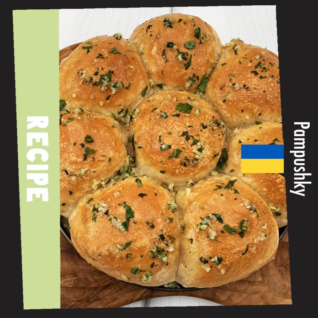 Pampushky – Classic Ukrainian Garlic Bread Recipe | Food Sorcery Cook ...